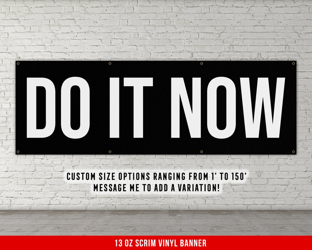 Do It Now Banner - Motivational Home Gym Decor - Large Quote Wall Art ...