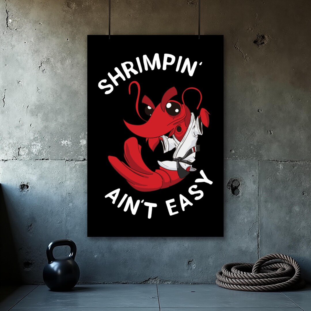 Shrimp Jiu Jitsu Poster, Funny BJJ Wall Art, Grappling Gym Decor, BJJ ...