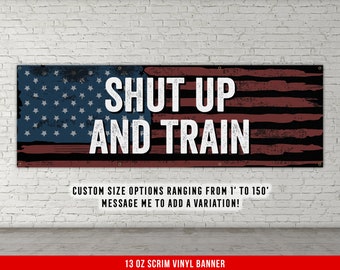 Shut up and Train USA Banner Motivational Home Gym Decor | Etsy