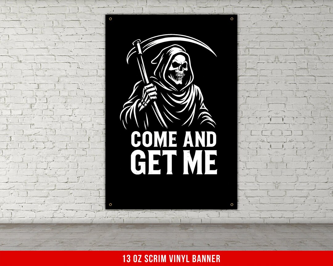 Come Get Me Gym Banner, Motivational Wall Art, Grim Reaper Banner, Home ...