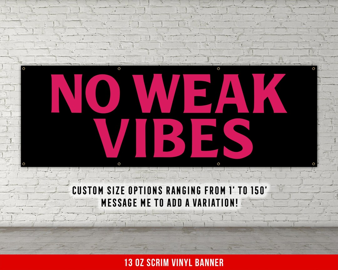 No Weak Vibes Banner, Gym Motivational Decor, Weightlifting Banner ...