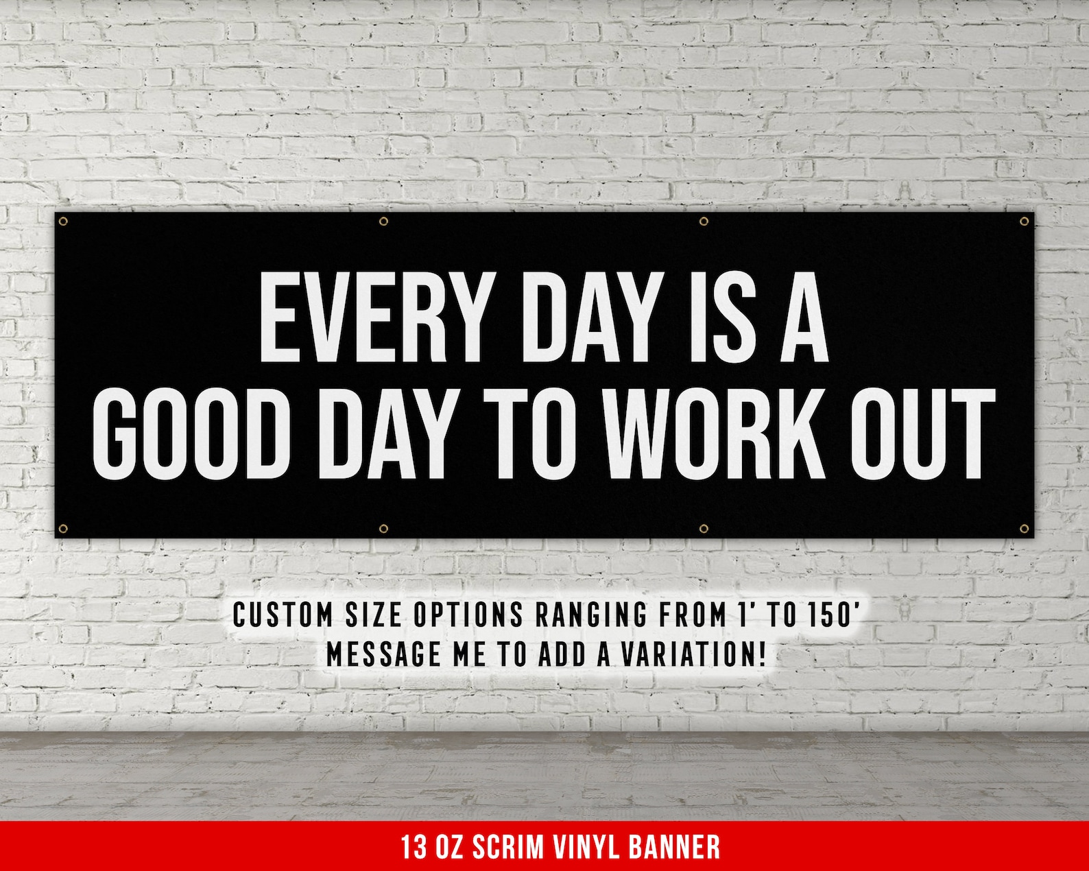 Every Day is A Good Day Banner - Motivational Home Gym Decor - Large ...