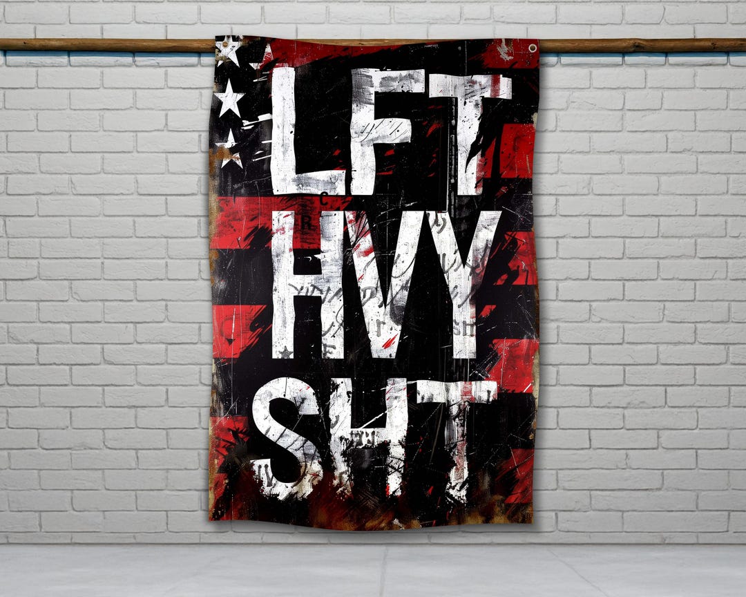 Lift Heavy Gym Flag, Motivation Flag, Home Gym Wall Art, Gym Decor Flag ...