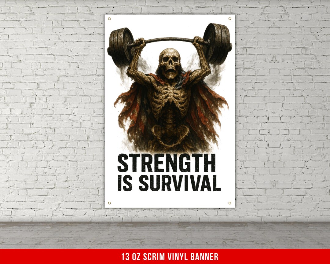 Strength is Survival Banner, Gym Motivation Banner, Weightlifting, Home ...