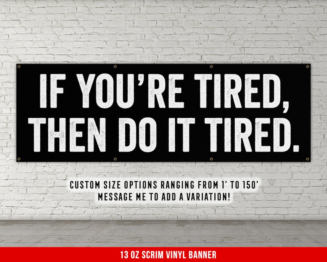 Do It Tired Banner - Motivational Home Gym Decor - Large Quote Wall Art ...