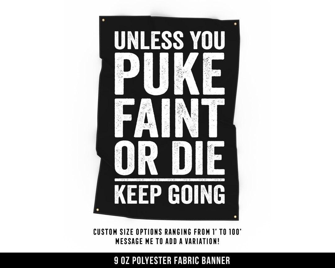 Unless You Puke Cloth Banner Home Gym Decor Large Wall Art Quote ...