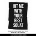 Best Squat Cloth Banner Home Gym Decor Large Wall Art Quote ...