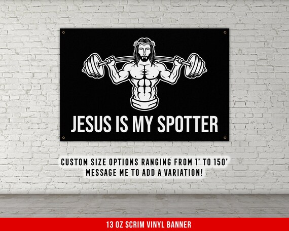 Jesus Spotter Banner Home Gym Decor Large Quotes Wall Art | Etsy