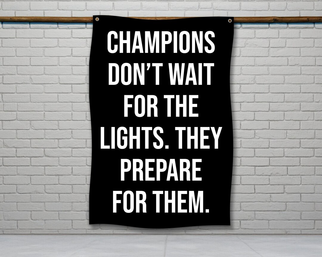 Home Gym Flag, Motivational Flag, Gym Wall Art, Champions Prepare Flag ...