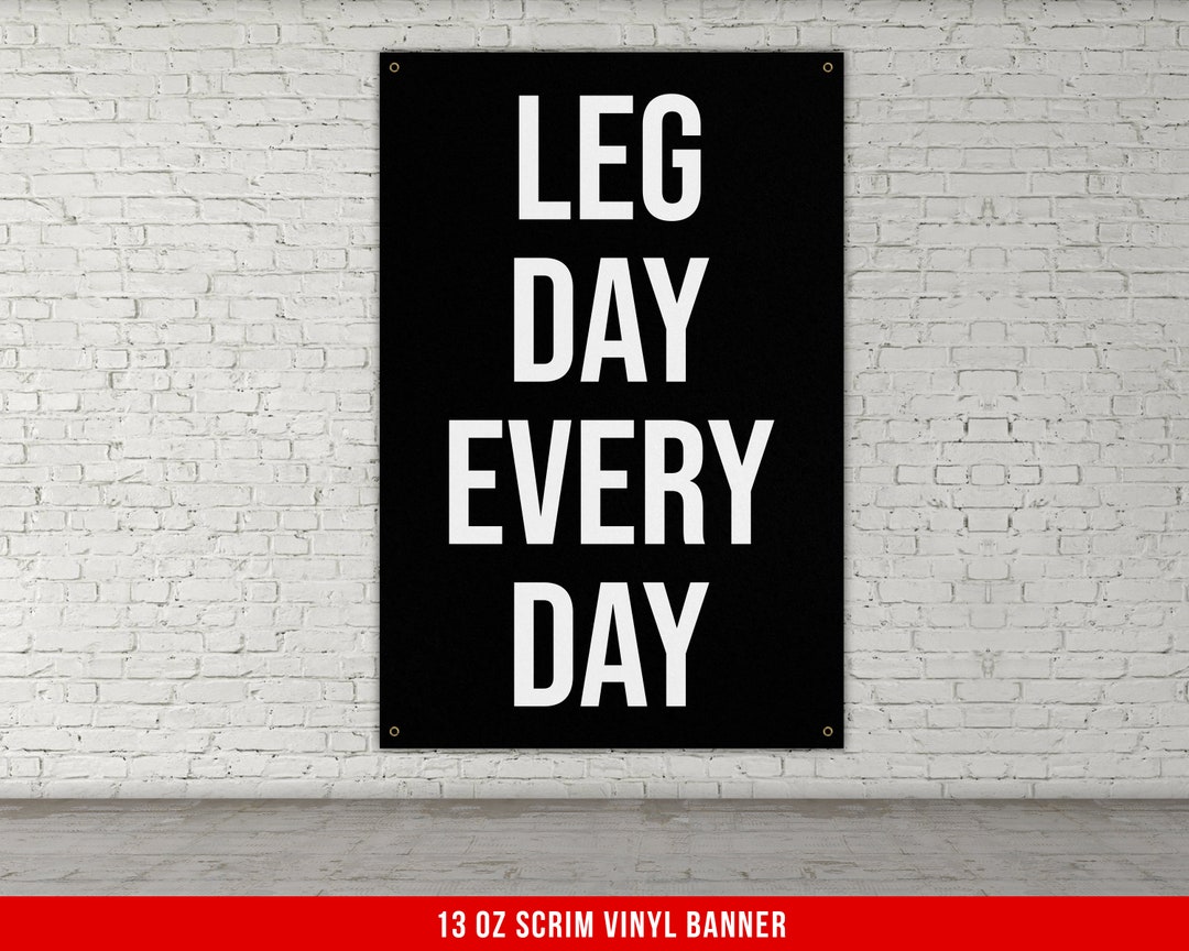 Leg Day Banner - Home Gym Decor - Large Quotes Wall Art - Weightlifting ...