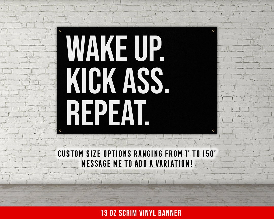 Wake up Kick Ass Banner Home Gym Decor Large Quotes Wall Art Garage ...