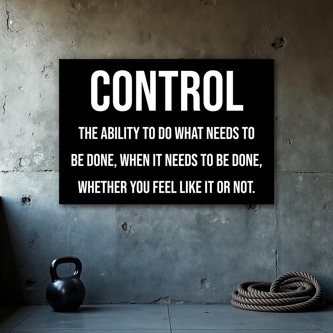 Control Poster, Motivational Quotes Print, Gym Wall Art Decor, Home Gym ...