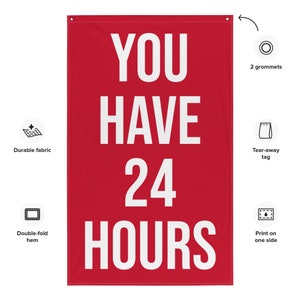 You Have 24 Hours - Custom Home Gym Flag - Workout Motivation - Custom ...