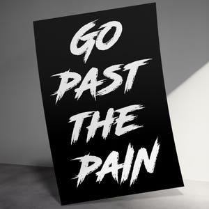 Go Past the Pain Poster, Home Gym Wall Decor, Fitness Wall Art Print ...