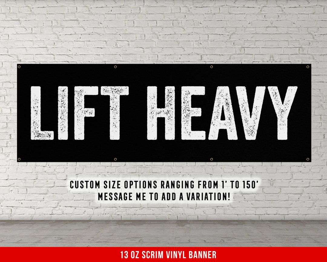 Lift Heavy Banner - Motivational Home Gym Decor - Large Quote Wall Art ...
