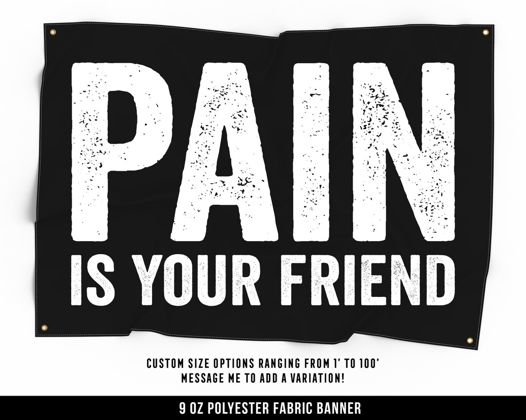 Pain is Your Friend Cloth Banner Home Gym Decor Large Wall Art Quote ...