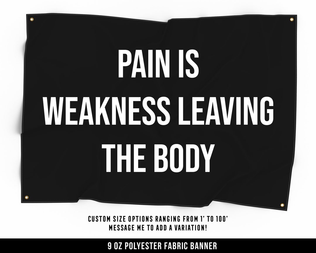 Pain is Weakness Cloth Banner Home Gym Decor Large Wall Art Quote ...