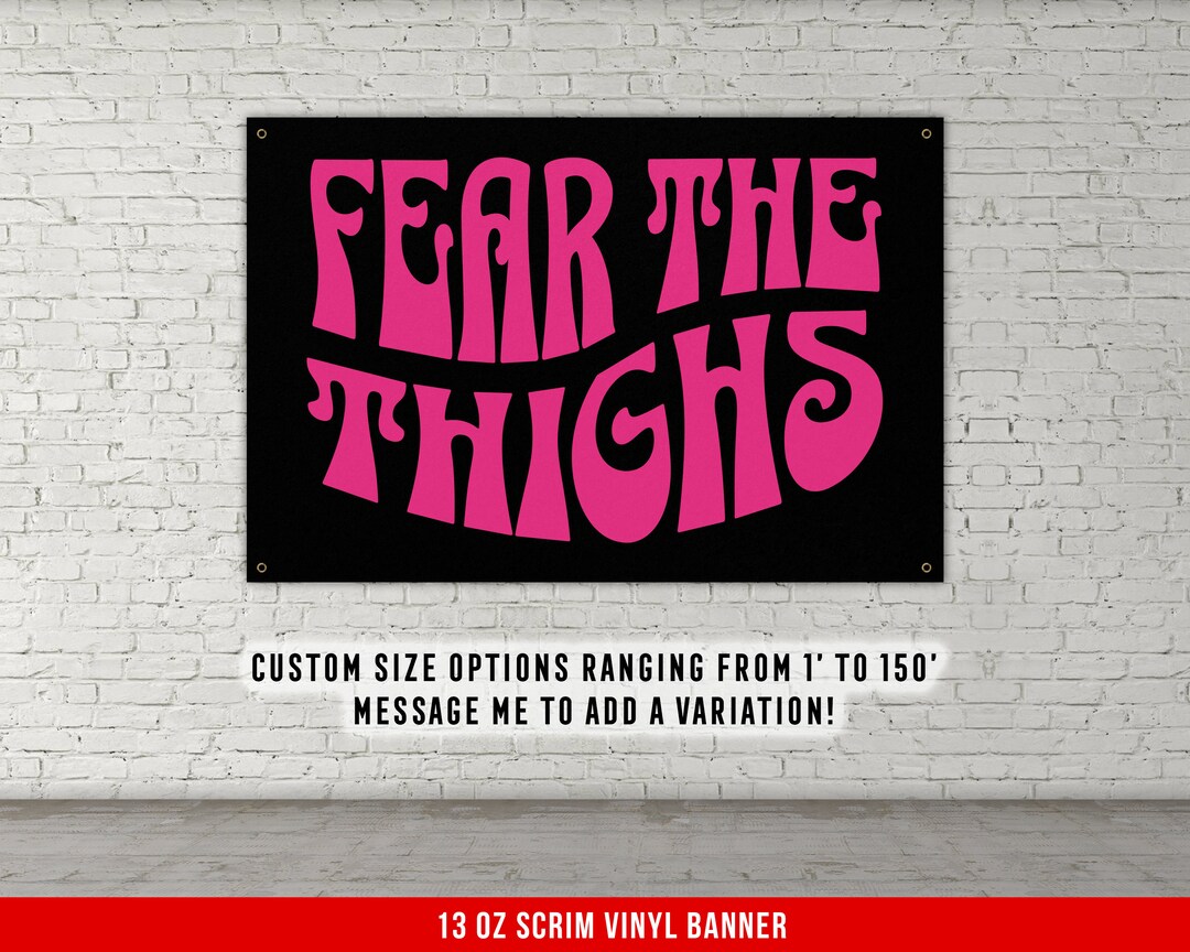 Fear the Thighs Banner - Home Gym Decor - Large Quotes Wall Art ...