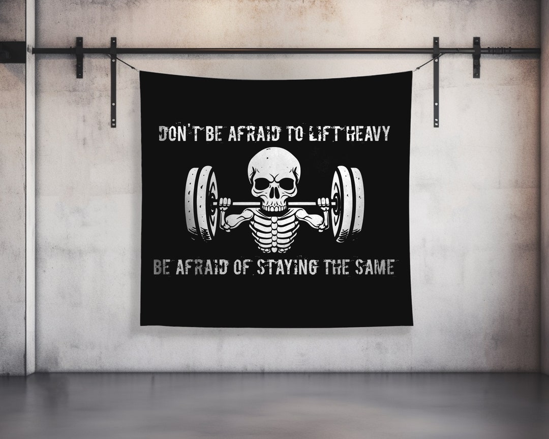 Don't Be Afraid | Custom Gym Tapestry | Home Gym Flag Decor | Large ...