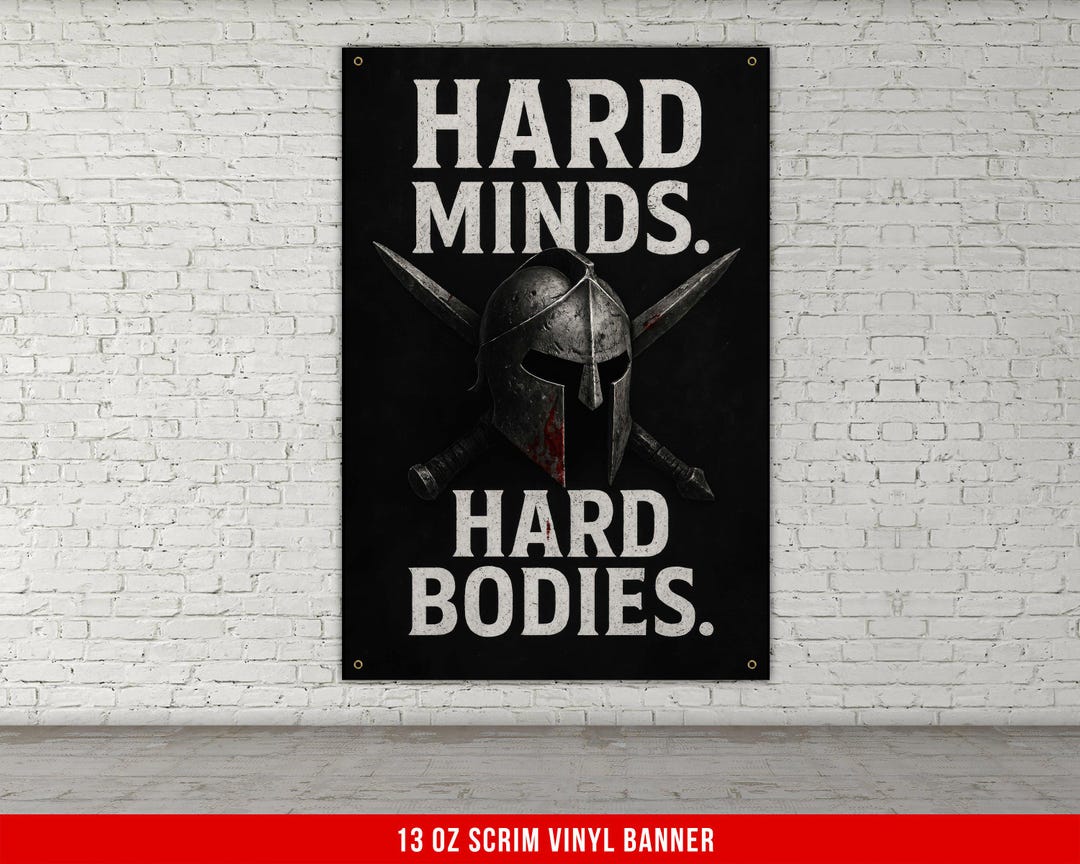 Hard Minds Hard Bodies Banner, Spartan Helmet, Motivational, Home Gym ...