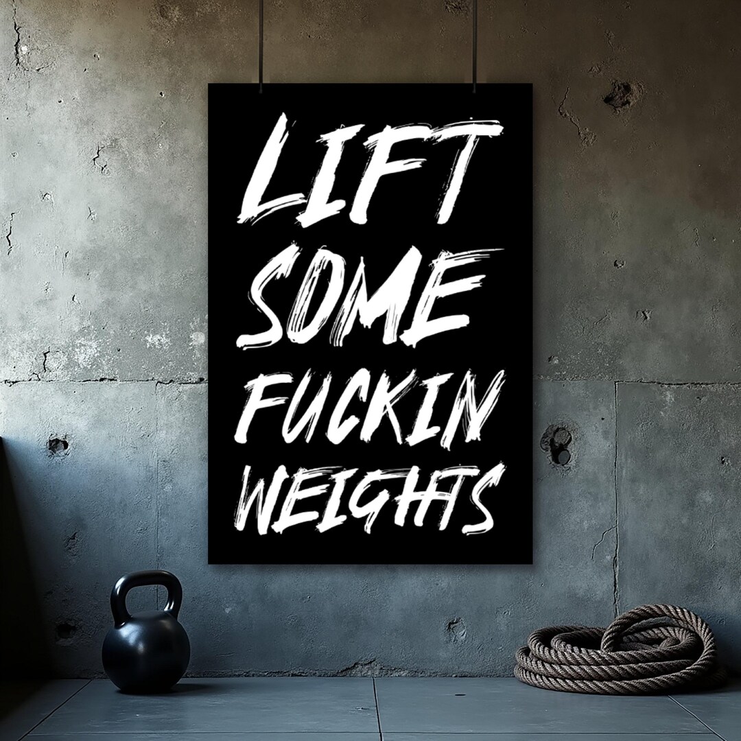 Lift Some Weights Poster, Home Gym Wall Decor, Motivational Poster ...