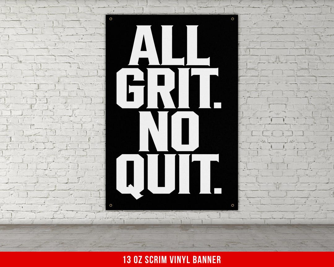 All Grit No Quit Vinyl Banner Motivational Quote Gym Wall Art ...