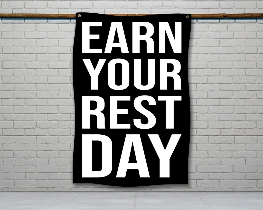 Earn Your Rest Day Flag, Home Gym Flag Decor, Gym Motivation Flag ...