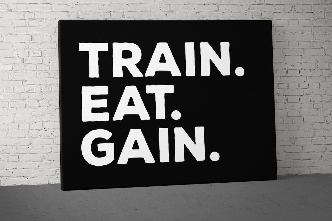 Train Eat Gain Canvas - Weightlifting Fitness - Large Quote Wall Art ...