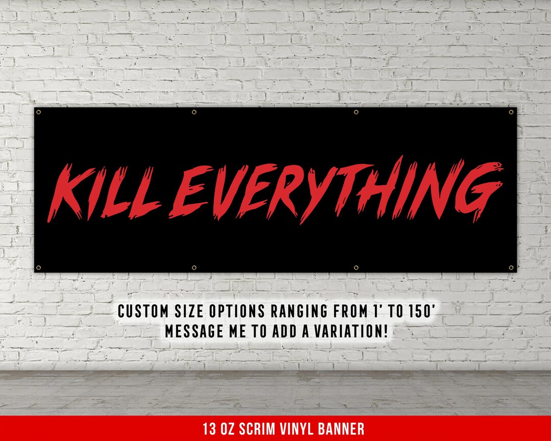Kill Everything Banner, Motivational Banner, Home Gym Decor ...