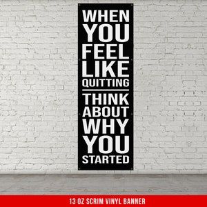 When You Feel Like Quitting Banner - Motivational Home Gym Decor ...