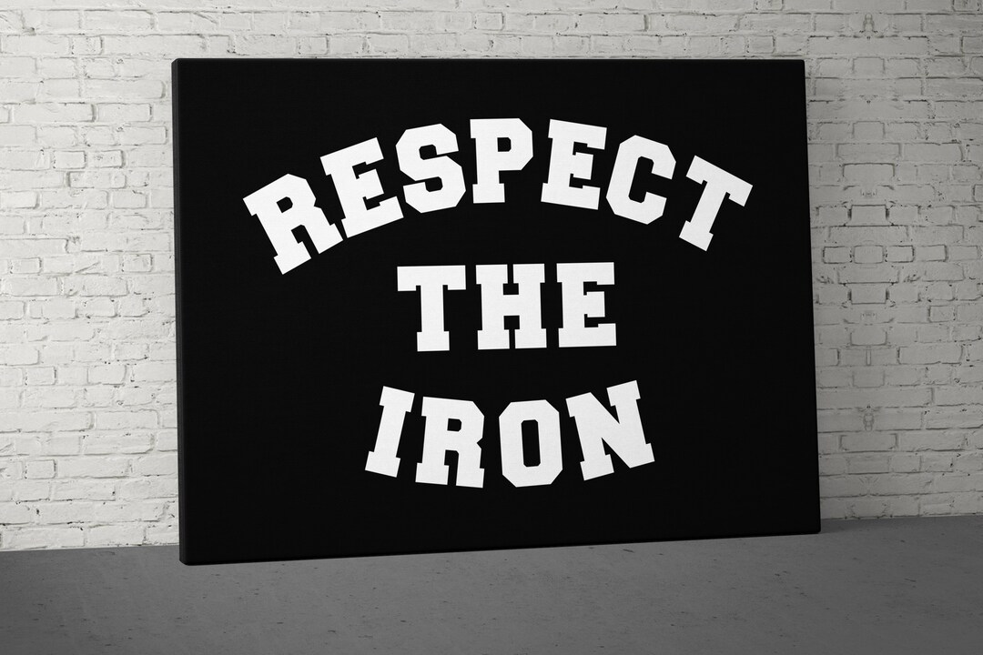 Respect the Iron Canvas Home Gym Decor Large Quote Wall Art ...