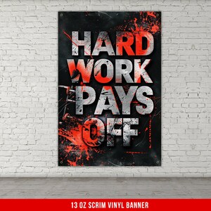 Hard Work Pays off Banner - Exercise Motivation - Home Gym Decor ...