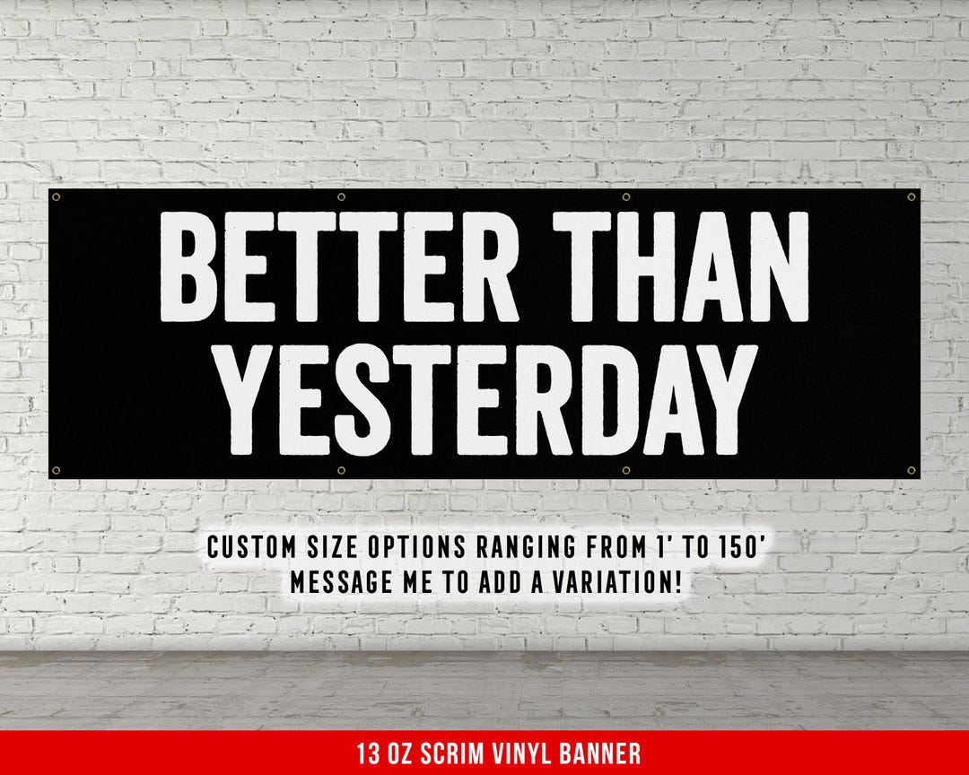 Better Than Yesterday Banner - Motivational Home Gym Decor - Large ...