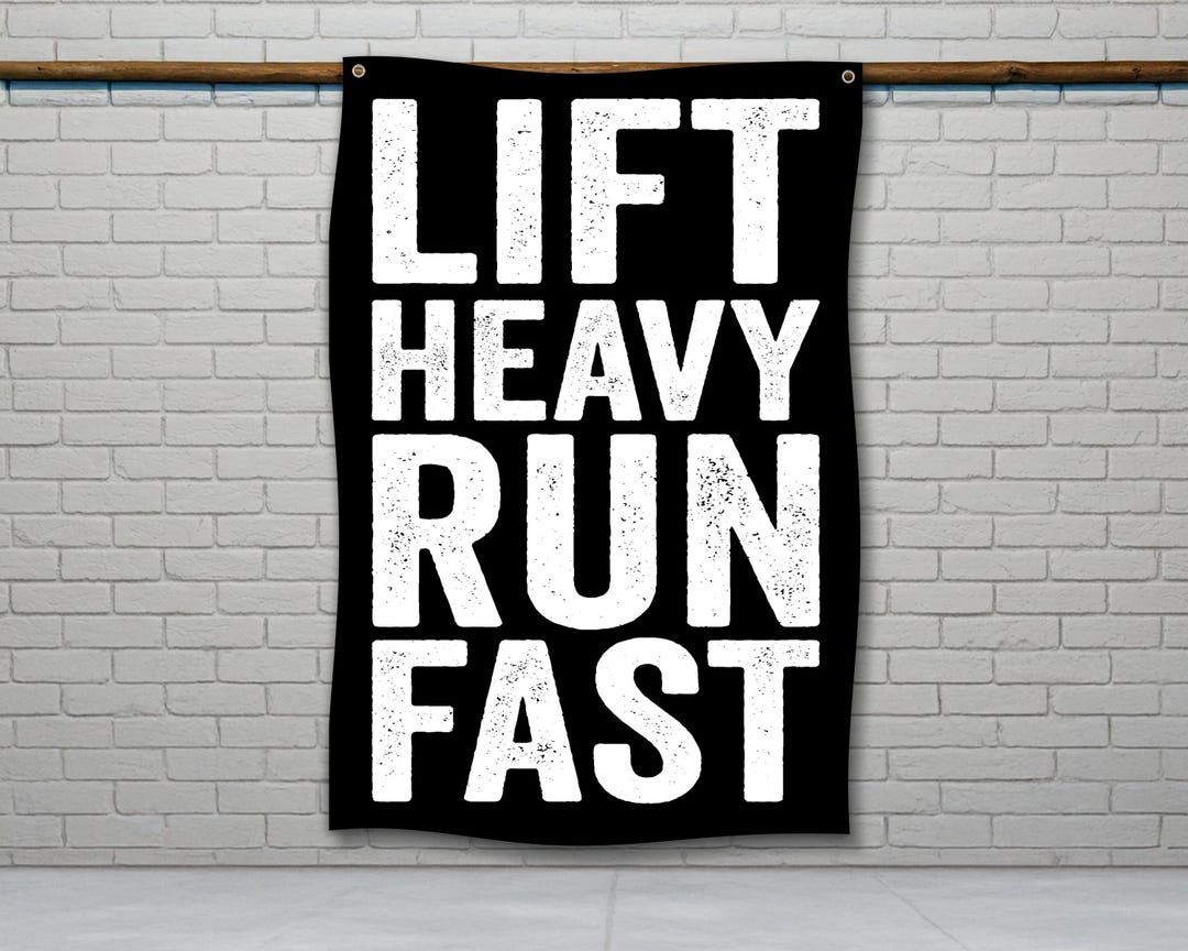 Lift Heavy Run Fast Gym Flag, Motivational Gym, Home Gym Wall Decor ...