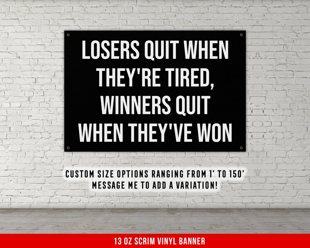 Losers Quit Banner Home Gym Decor Large Quotes Wall Art Garage Basement ...
