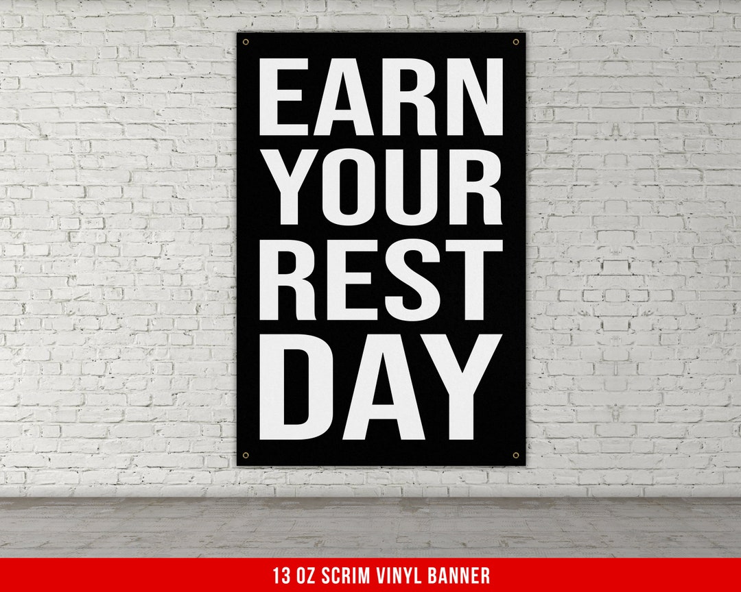 Earn Your Rest Day Banner - Home Gym Decor - Large Quotes Wall Art ...