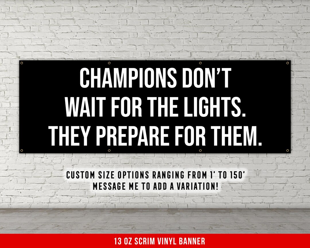 Champions Dont Wait for the Lights Gym Motivational Banner Fitness Wall ...