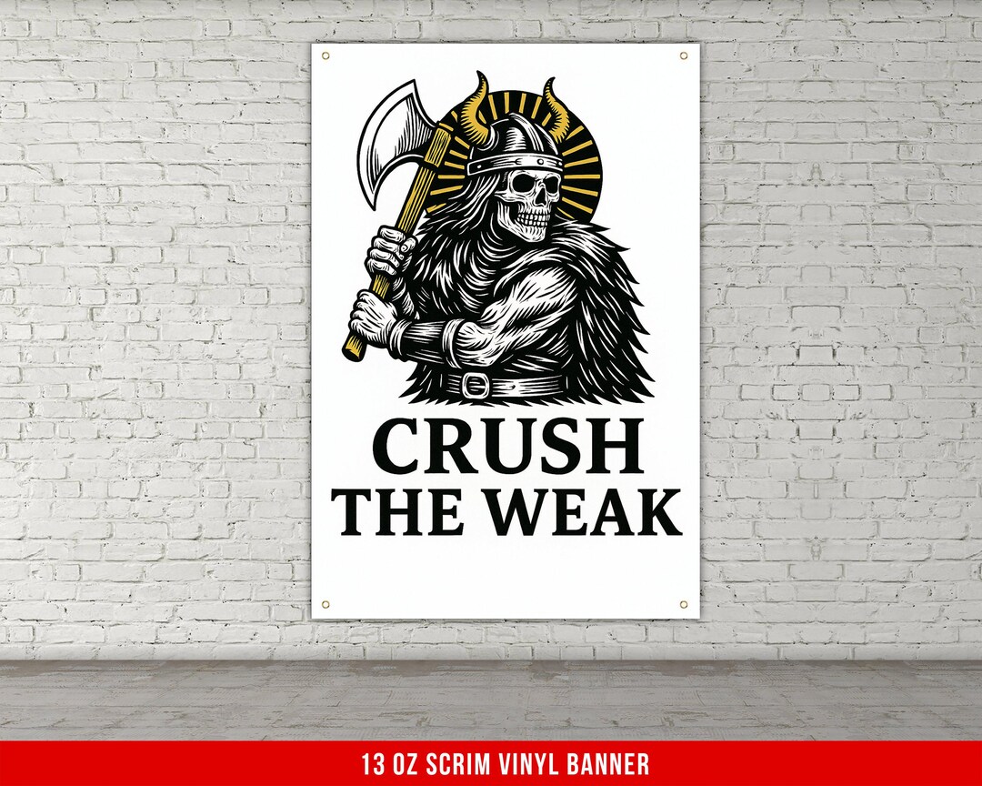 Crush the Weak Banner, Viking Gym Banner, Motivational Home Gym Banner ...
