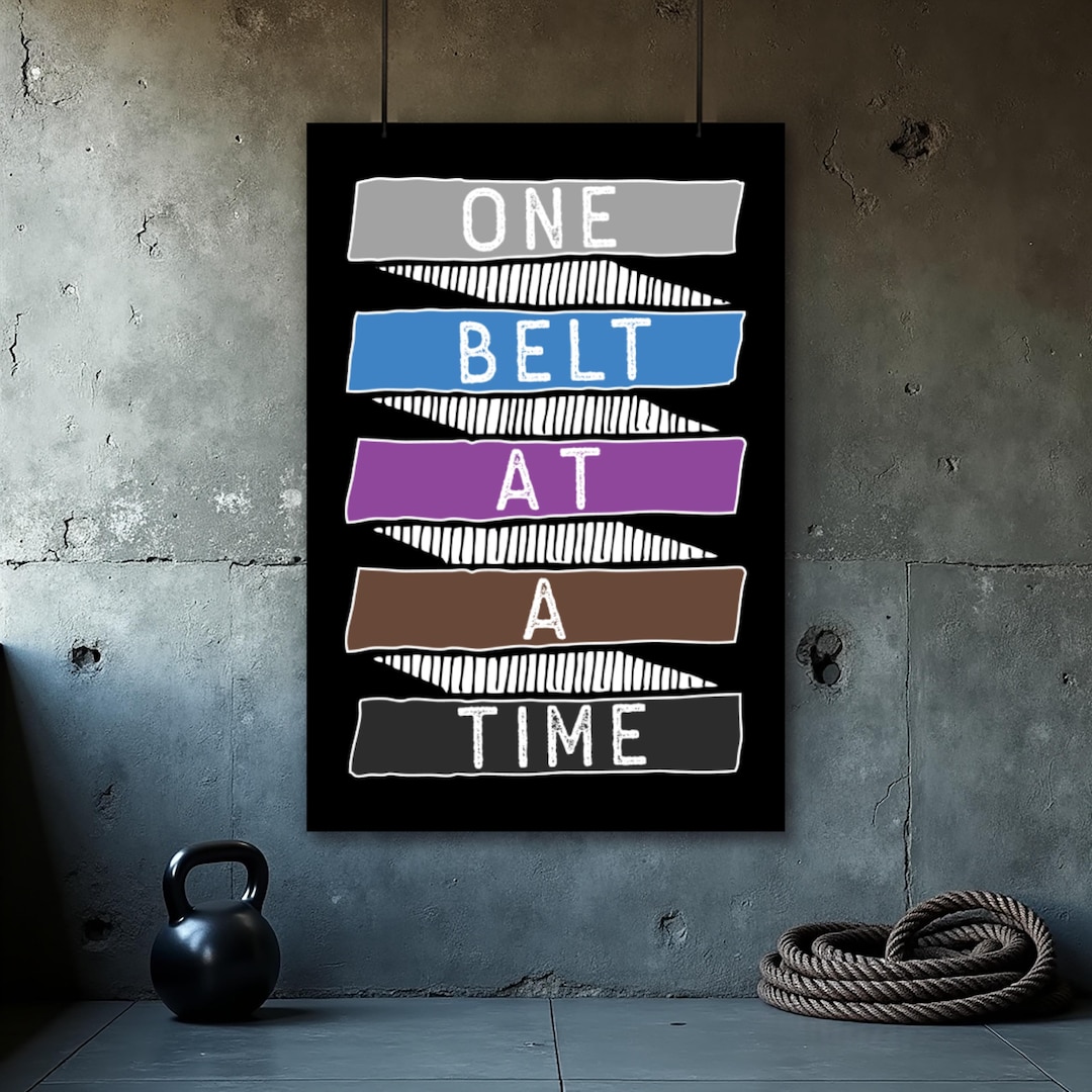Jiu Jitsu Poster, BJJ Wall Art, One Belt at A Time, Jiu Jitsu Gift ...