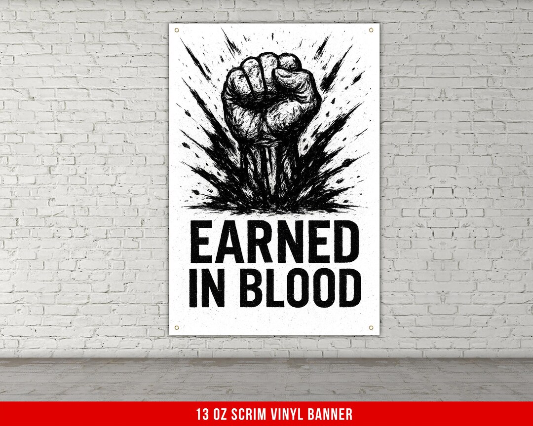Earned in Blood Banner, Gym Motivational Quote Banner, Home Gym Decor ...