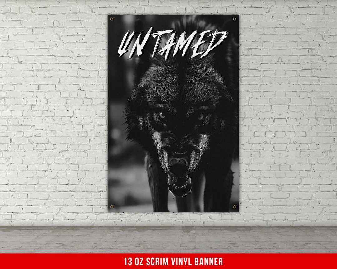 Untamed Wolf Banner Home Gym Decor Large Motivational Quote Wall Art ...