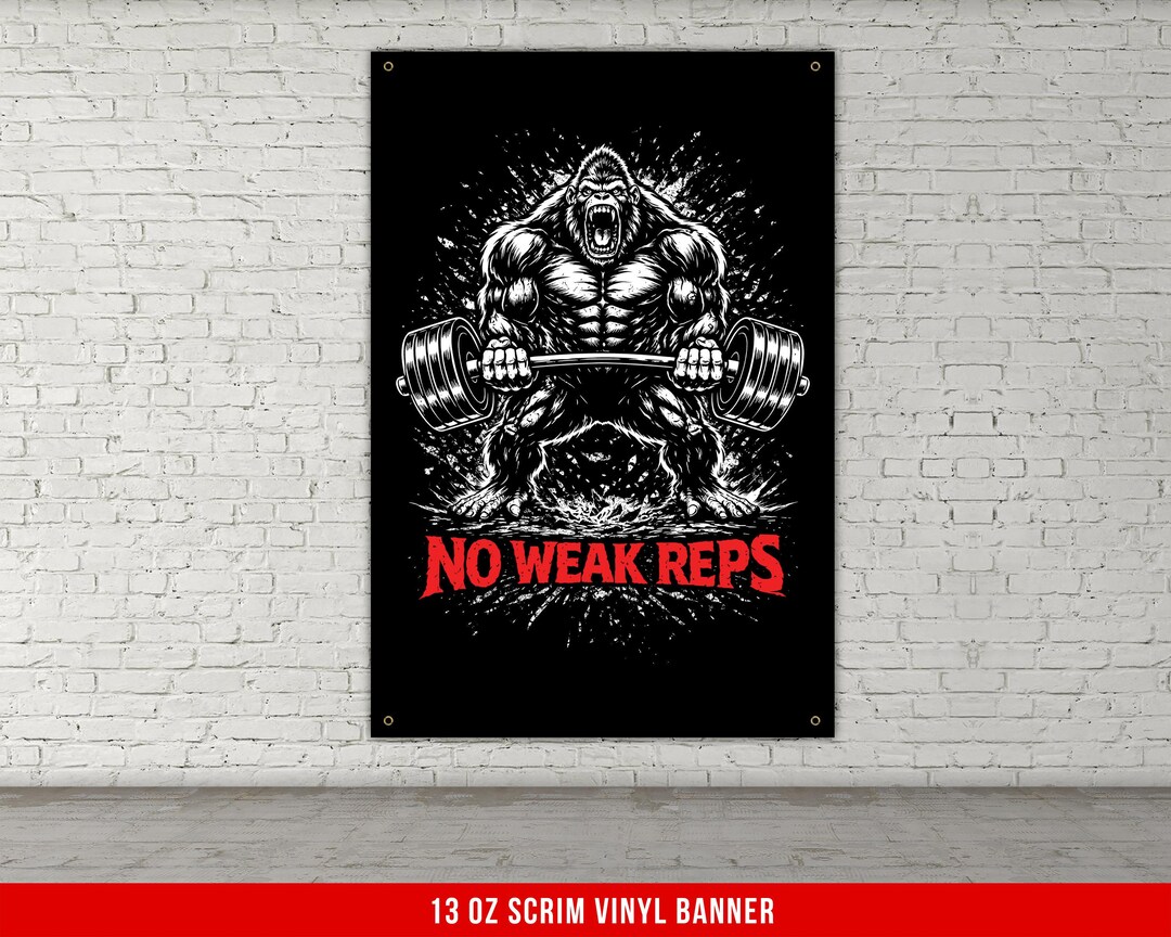 Gorilla Weightlifting Gym Banner, No Weak Reps Motivational Gym Decor ...