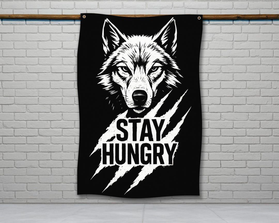 Wolf Flag, Stay Hungry Flag, Motivational Flag, Weightlifting Flag, Gym ...