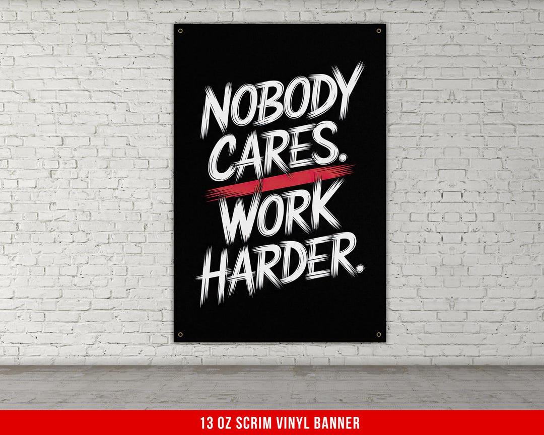 Nobody Cares Work Harder Home Gym Banner Motivational Workout ...