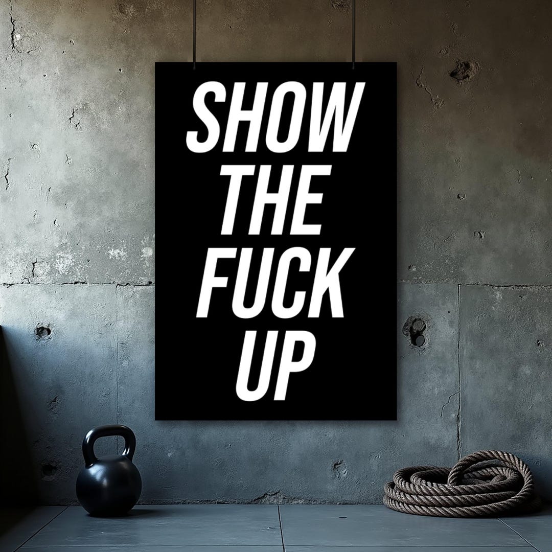 Show up Funny Gym Motivation Poster, Home Gym Wall Art, Fitness Poster ...