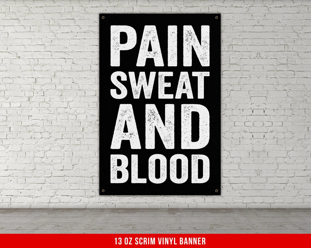 Pain Sweat and Blood Vinyl Banner Home Gym Decor Motivational Fitness ...