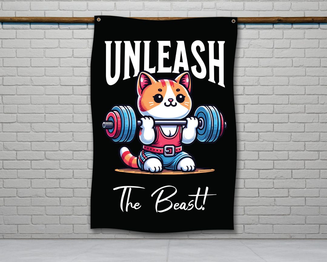 Unleash the Beast Kitten Flag, Gym Decor Flag, Home Gym, Motivational ...