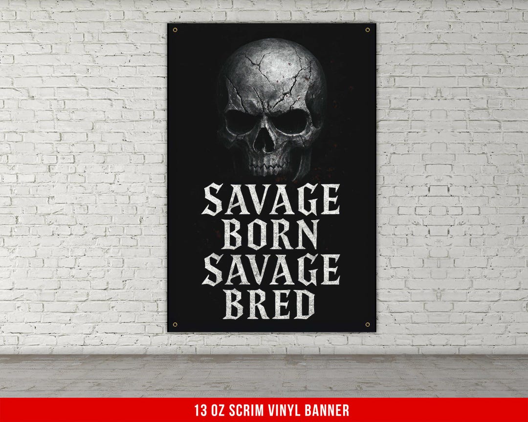 Savage Born Savage Bred Banner, Gym Motivational Wall Art, Home Gym ...