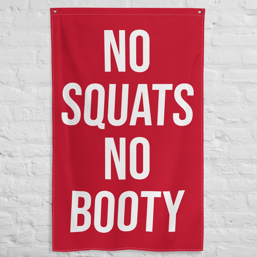 No Squats No Booty Custom Home Gym Flag Workout Motivation Custom Gym ...