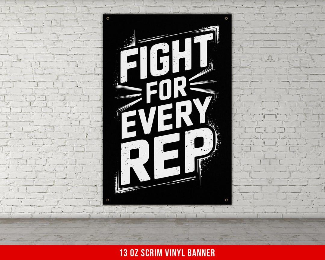 Fight for Every Rep Vinyl Banner Home Gym Wall Art Motivation Quote ...